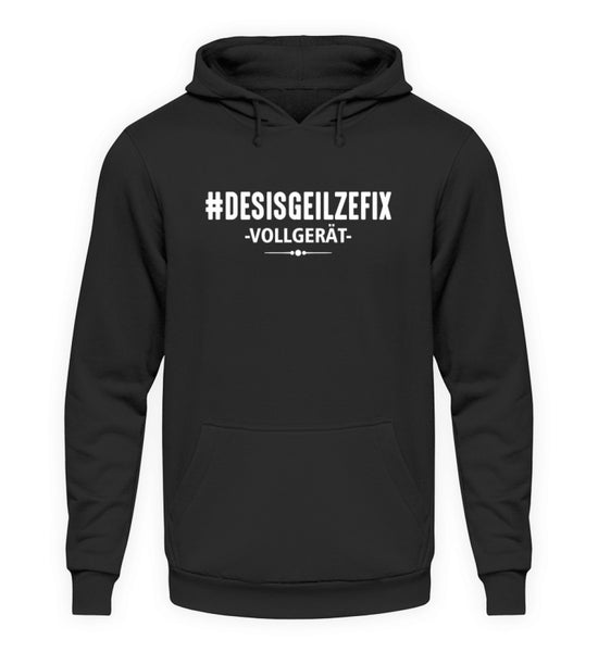 Deisgeilzefix - Hoodie | Unisex Hoodie - www.vollgeraet.de – Vollgerät Shop